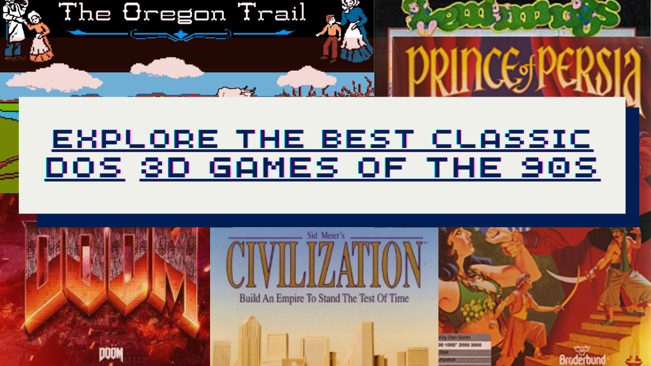 Explore the Best Classic DOS 3D Games of the 90s | ClassicReload.com